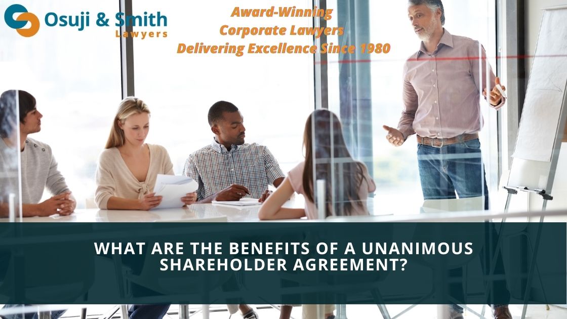 What Are The Benefits Of A Unanimous Shareholder Agreement?