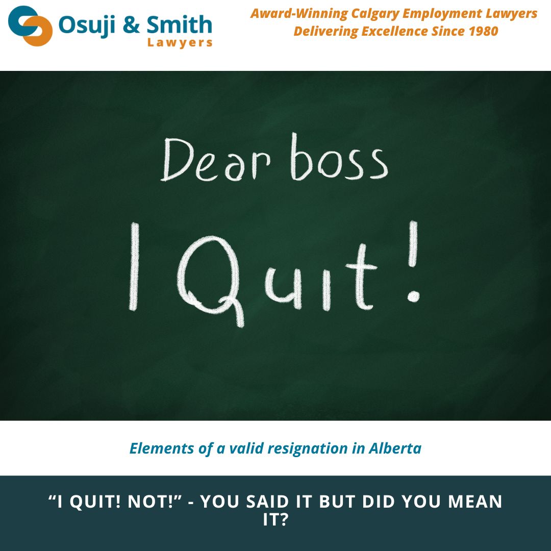“I QUIT! Not!”- You Said It But Did You Mean It?
