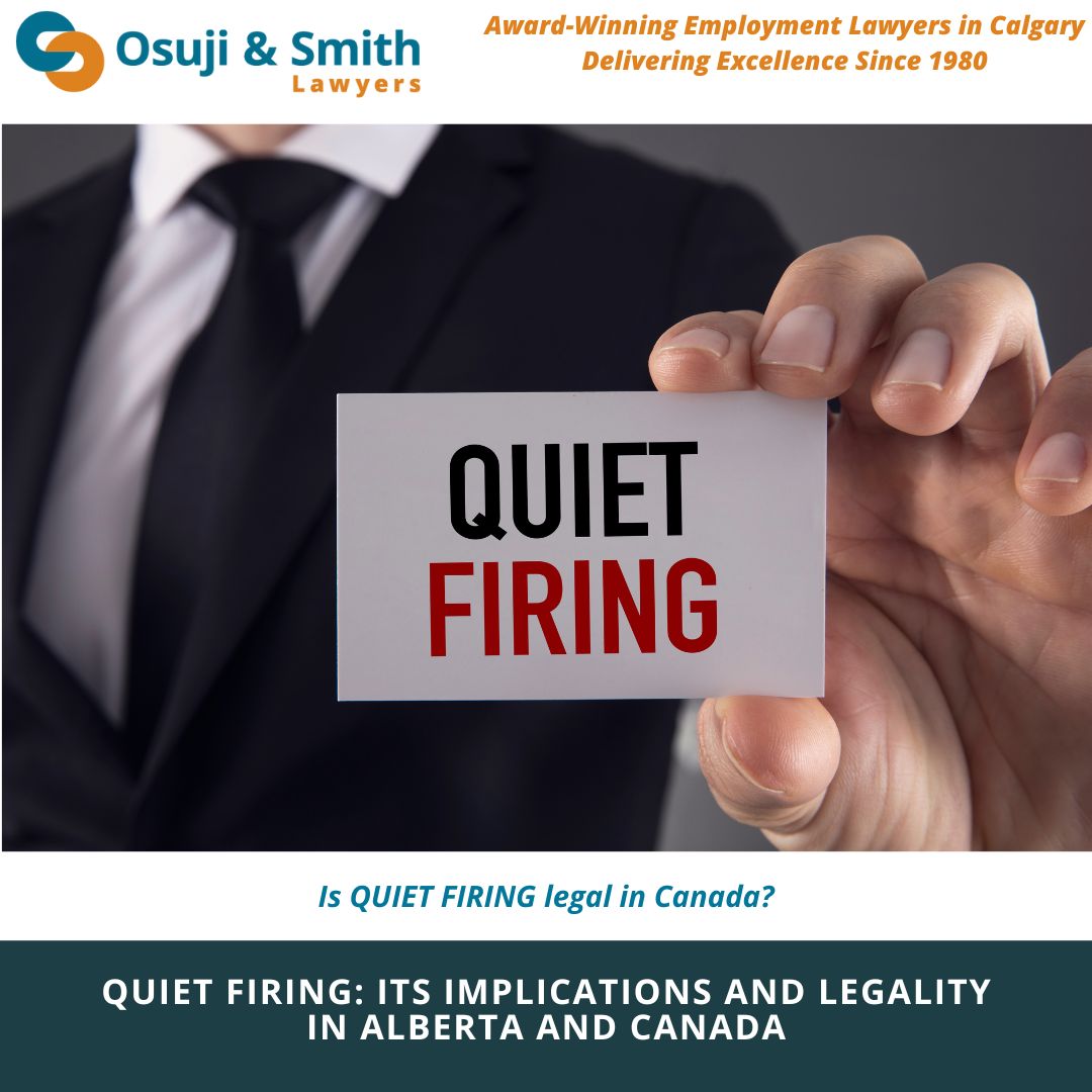 Quiet Firing: Implications And Legality In Alberta Canada