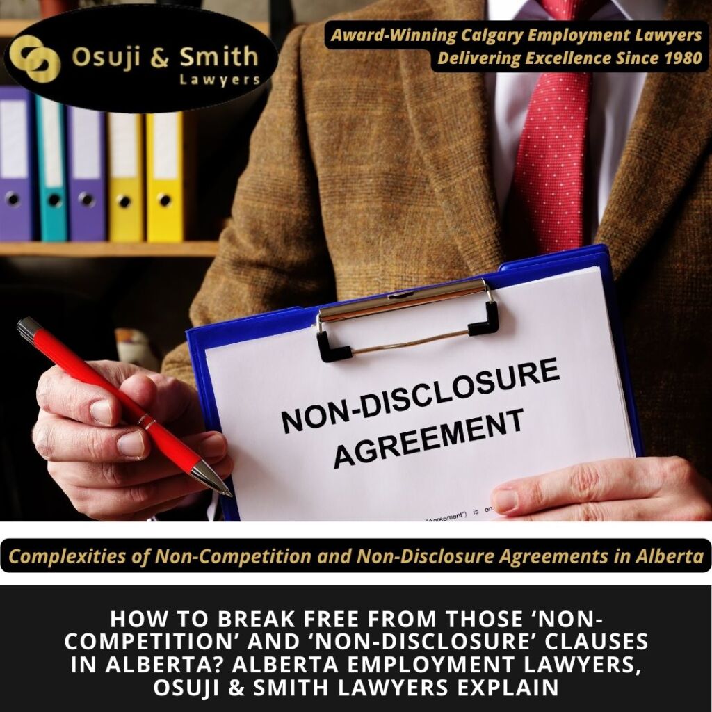Break Free From ‘Non-Competition’ And ‘Non-Disclosure’ Clauses In Alberta