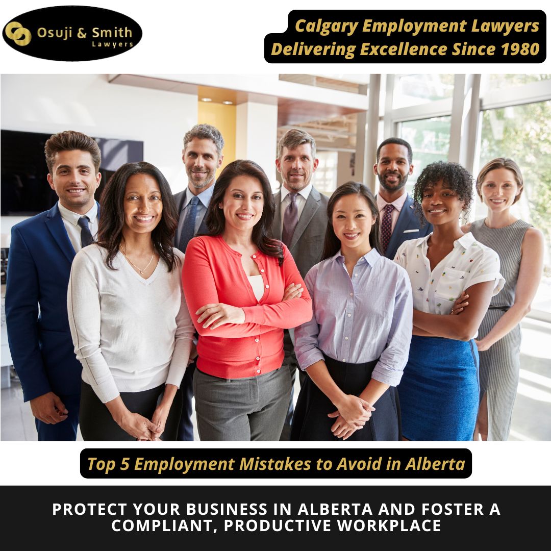 Top 5 Employment Mistakes To Avoid In Alberta