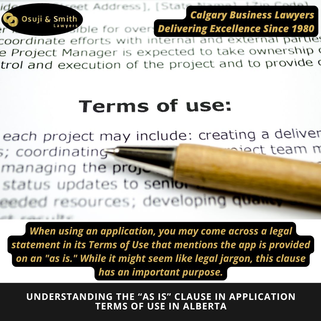 “As Is” Clause In Application Terms Of Use In Alberta